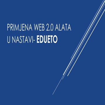 Primjena web 2.0 alata u nastavi edueto | PPT