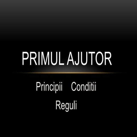 primul_ajutor prezentare in scop didactic | PPTX