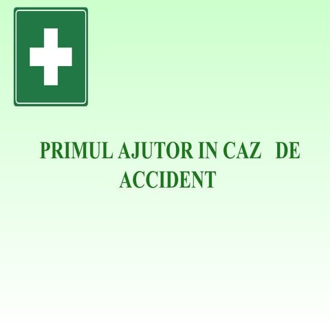 prezentare primul_ajutor_in_caz_de_accident_1.ppt