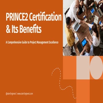 “PRINCE2 Certification Guide Benefits, Career Path, and How to Get Certified”.pdf