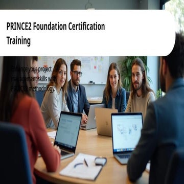 PRINCE2 Foundation Certification Training.pptx