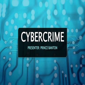 Prince banton cybercrime presentation | PPT
