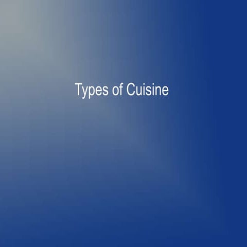 Types of Cuisine | PPT
