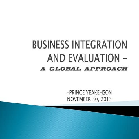 BUSINESS INTEGRATION AND EVALUATION-A GLOBAL APPROACH | PDF | Business Administration | Business