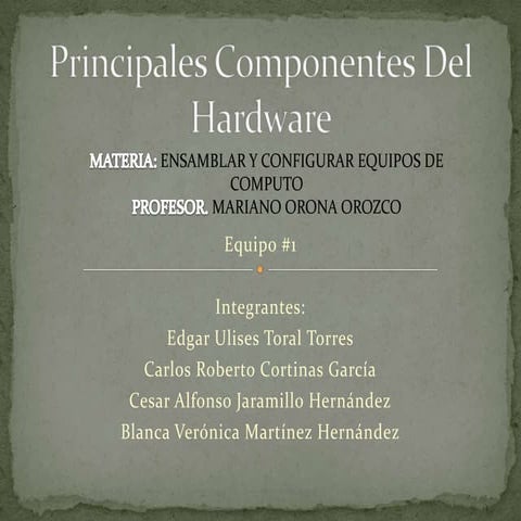 Principales componentes del hardware | PPTX