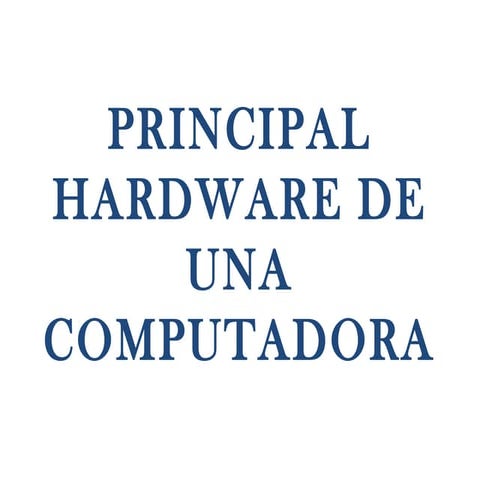 Hardware (Con Dibujos) | PPT