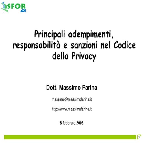 Principali adempimenti, responsabilita' e sanzione nel Codice della ...