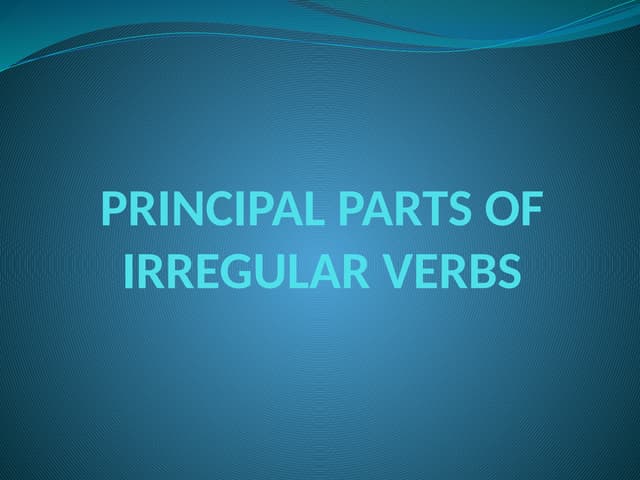 Irregular Verbs | PPTX