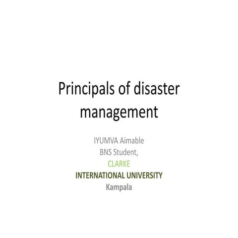 Principals of disaster management | PPTX