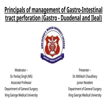 Principals of management of Gastro-Intestinal tract perforation.pptx