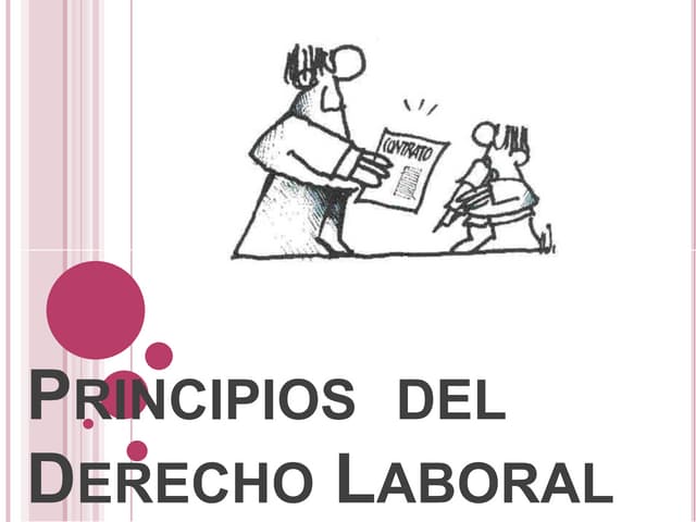 Principios Del Derecho Laboral Ppt