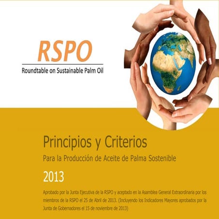PRINCIPIOS Y CRITERIOS DE LA RSPO 2015-2024 | PDF