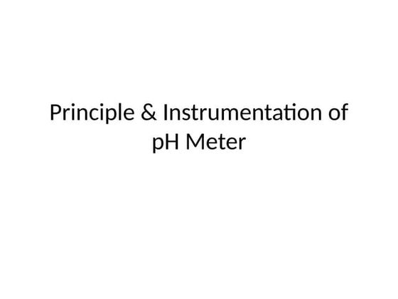 Comprehensive Guide on pH Meter – Principle, Types, Diagram & Uses | PDF