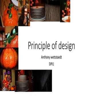 Principle of design | PPTX | Photography | Arts and Crafts