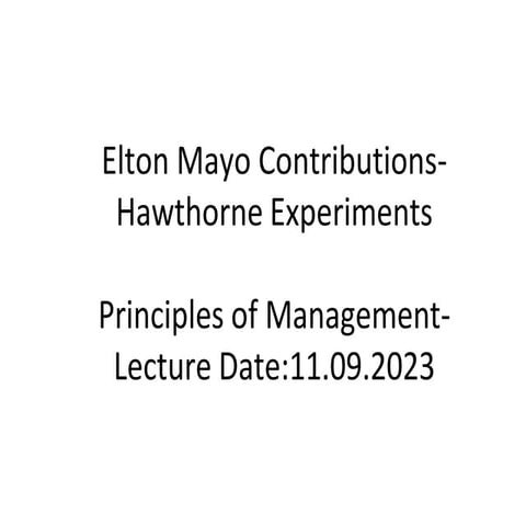 Principle of Management _Hawthorne-Experiments.pptx