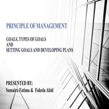 Principle of management Sumaira fatima Goals , traditional objective ...