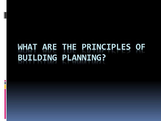 Principles of building planning | PPTX