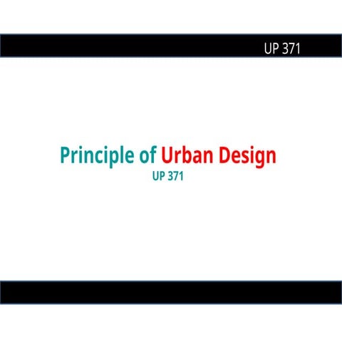 Principle_of_urban_design and elements u | PPTX