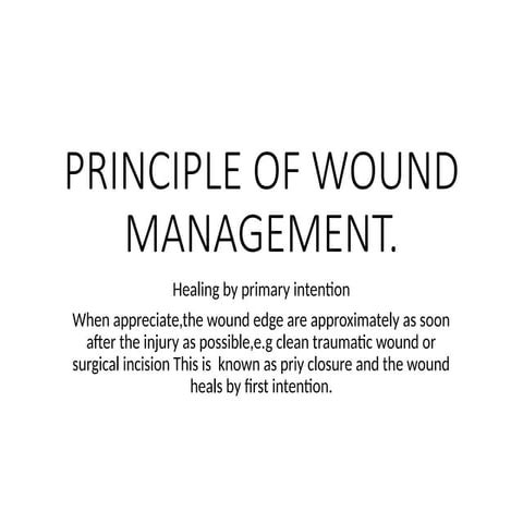 PRINCIPLE OF WOUND MANAGEMENT-WPS Office.pptx