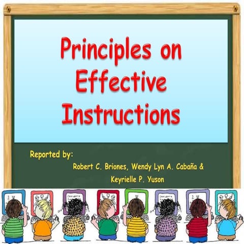 Principles on-effective-instructions(briones,yuson,cabana) | PPTX