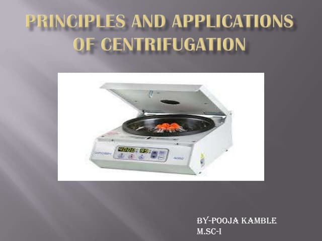 Centrifugation and types of rotors | PPTX