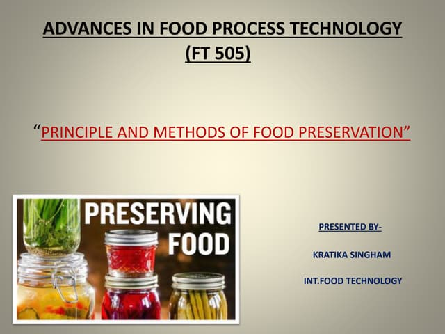 Methods of food preservation | PPTX