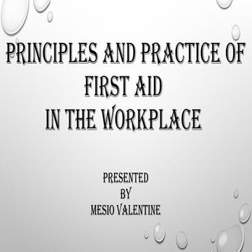 PRINCIPLES AND PRACTICE OF FIRST AID.pptx