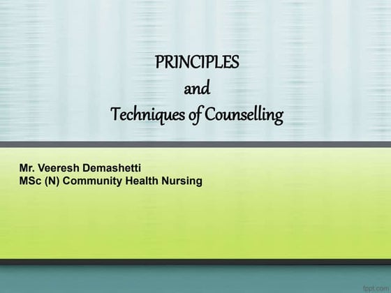 PRINCIPLES OF COUNSELLING | PPTX