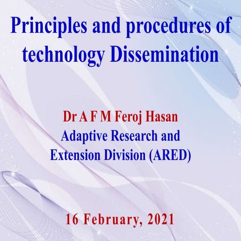 Principles and techniques of technology dissemination 16.2.2021 feroj | PPT