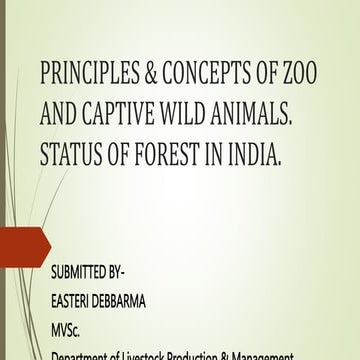 PRINCIPLES & CONCEPTS OF ZOO AND CAPTIVE WILD | PPTX