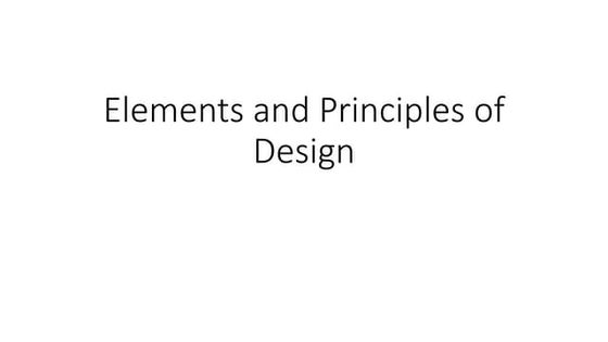 Elements & Principles of Art Design PowerPoint | PPTX