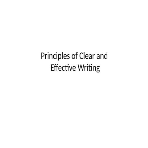 Principles of Clear and Effective Writing.pptx