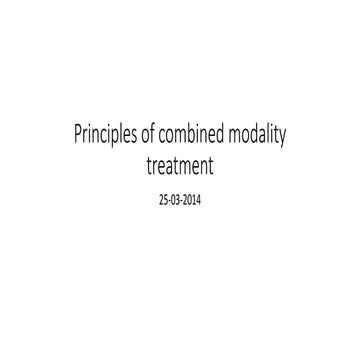 Principles of combined modality treatment | PPTX