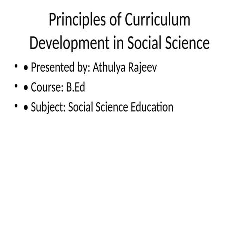 Principles_of_Curriculum_Development_in_Social_Science.pptx