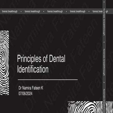 Principles of dental identification- forensic odontology/ Dr Namira ...