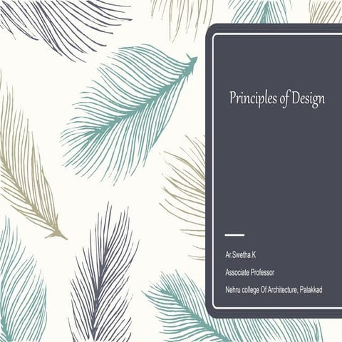 Principles of design | PPSX | Physics | Science