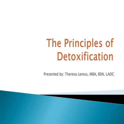 Principles of detoxification revised 4 2010 | PPTX
