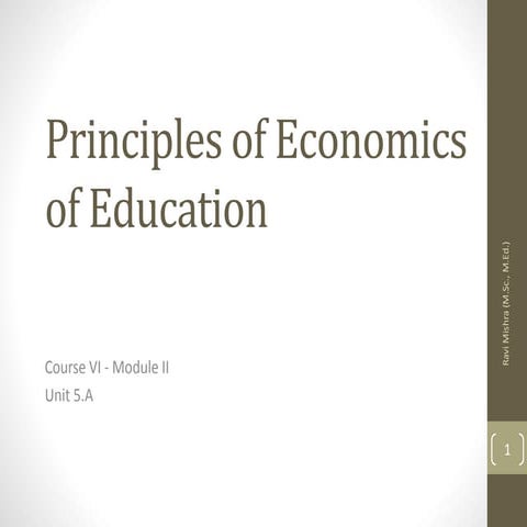 Principles of economics of education | PPTX
