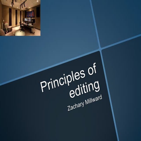 Principles of editing (sarah) | PPT