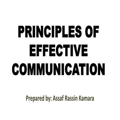 PRINCIPLES OF EFFECTIVE COMMUNICATION.pptx