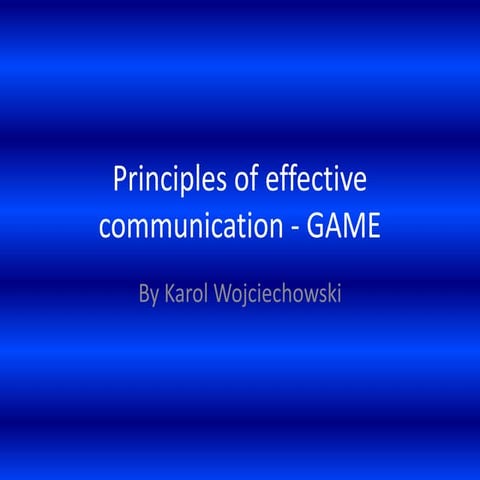 Principles of effective communication game | PPTX