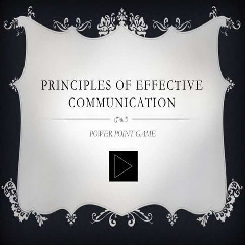 Principles of effective communication done | PPTX