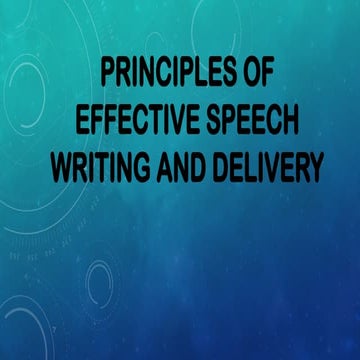 Principles of Effective Speech Writing and Delivery.pptx