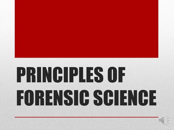 Principles of forensic science | PPTX | Crime & Harmful Acts to ...