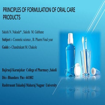 Principles of formulation of oral care products .pptx