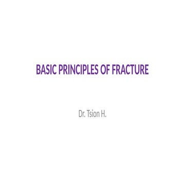 PRINCIPLES OF FRACTURE.pptx of medicine p | PPTX
