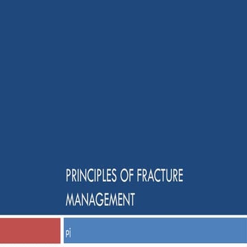 Principles of Fracture Management orthopedics | PPT
