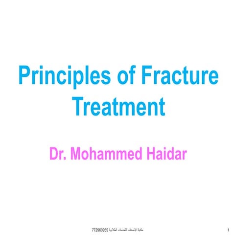 Principles of Fracture Treatment - 1.ppt