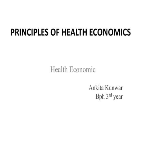 Principles of health economics | PPTX