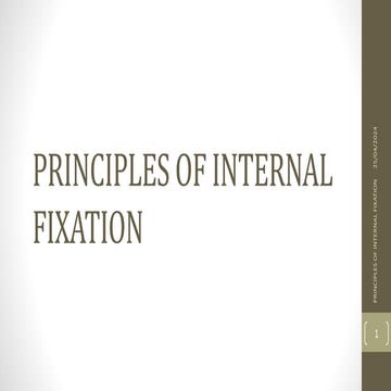 PRINCIPLES OF INTERNAL FIXATIONs(1).pptx